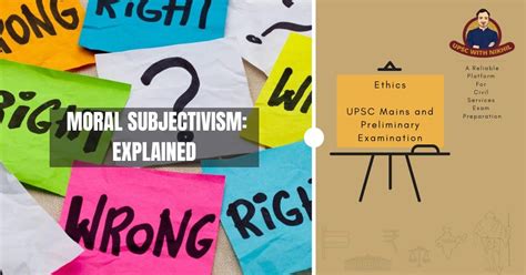 The Moral Subjectivism Explained