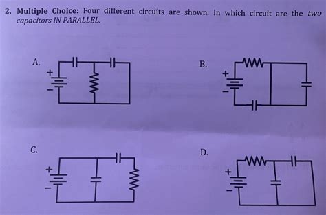 Solved Multiple Choice Four Different Circuits Are Chegg