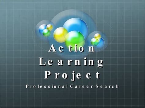 My Action Learning Project Ppt