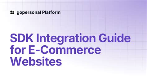 SDK Integration Guide For E Commerce Websites Gopersonal Platform