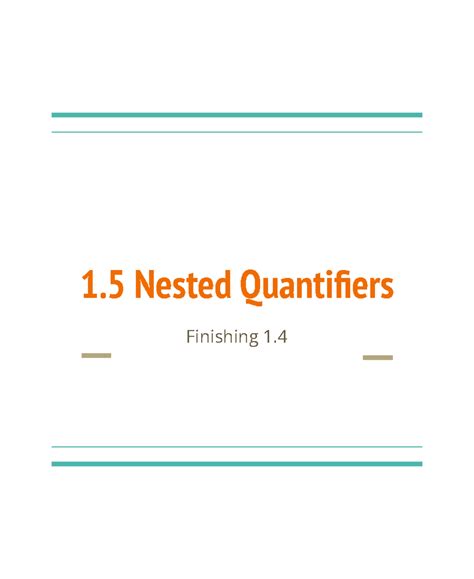 Nested Quantifiers 1 Nested Quantifiers Finishing 1 1 Predicates And