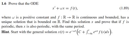 solved 1 6 prove that the ode x′ ωx f t where ω is a