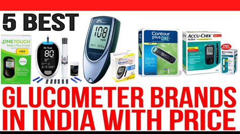Top 5 Best Glucometer Brands In India With Price Best Blood Glucose