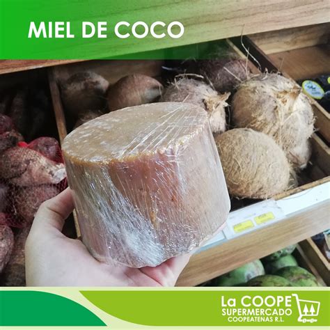 🥥 Miel De Coco 1 Coco Entero O Supermercado La Coope Facebook