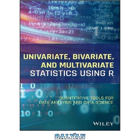 خرید و قیمت دانلود کتاب Univariate Bivariate And Multivariate Statistics Using R Quantitative