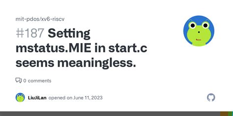 Setting Mstatus MIE In Start C Seems Meaningless Issue Mit Pdos Xv Riscv GitHub