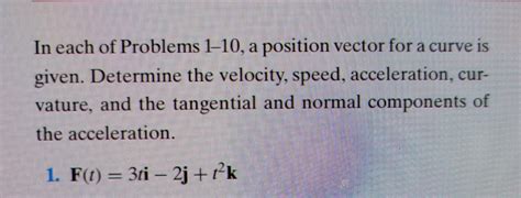 solved in each of problems 1 10 a position vector for a