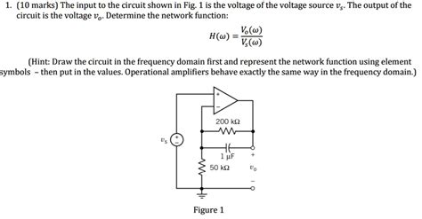 Solved 1 10 Marks The Input To The Circuit Shown In Fig 1 Is The