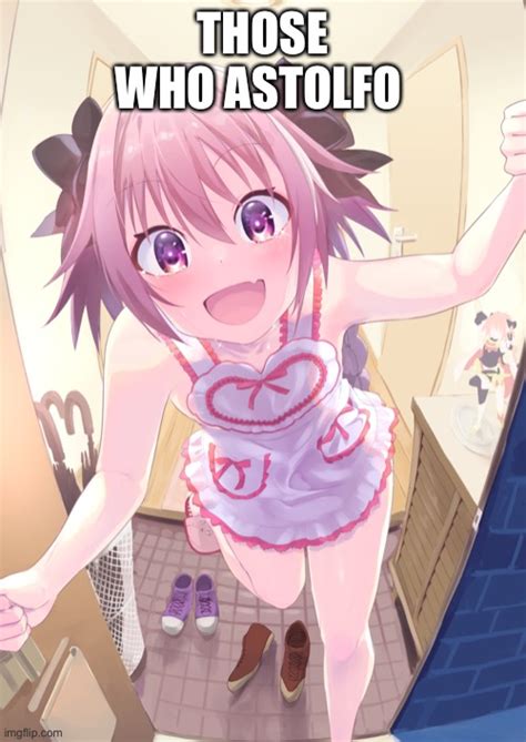 Pov Astolfo Imgflip