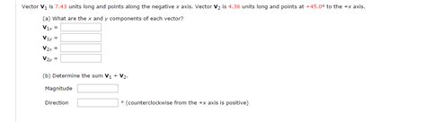 solved vector v1 is 7 43 units long and points along the