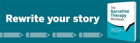 The Narrative Therapy Workbook Deconstruct Your Story Challenge