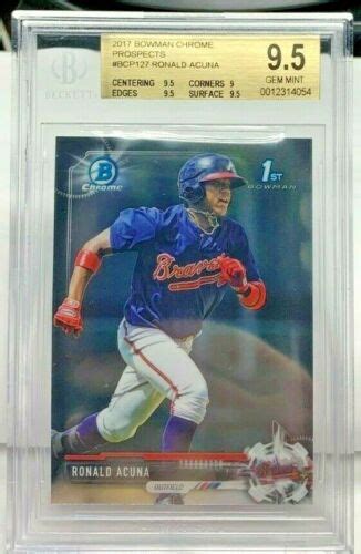 Ronald Acuna Jr 2017 Bowman Chrome 1st Prospect Bcp127 Bgs 95 Gem