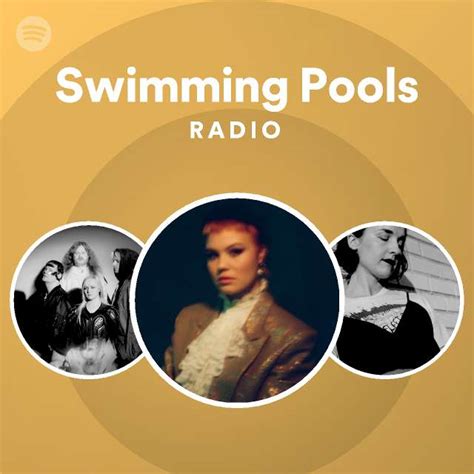 Swimming Pools Radio Playlist By Spotify Spotify