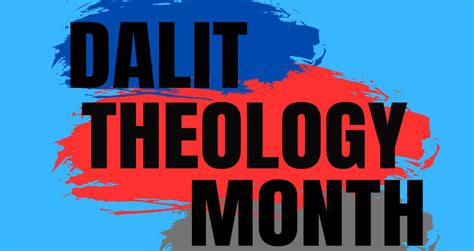 Reclaiming Liberation Dalit Theology And The Spirit Of Dalit History Month Wcrc