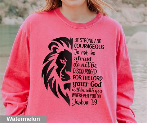 Joshua 19 Lion Long Sleeve Shirt Be Strong And Courageous Tee Bible