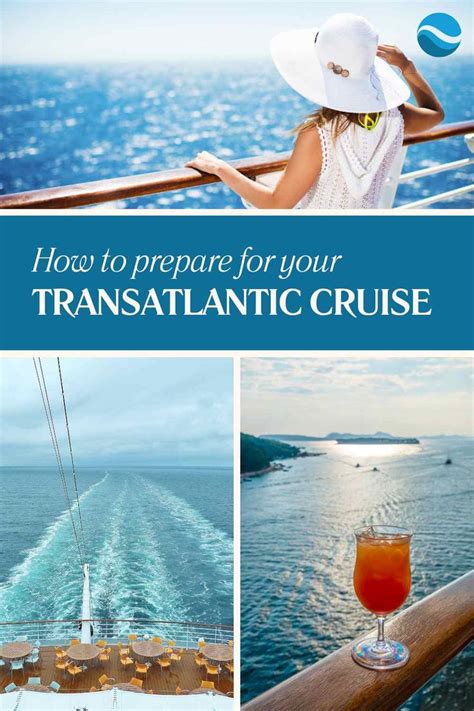 Preparing For A Transatlantic Cruise The Ultimate Guide In 2025