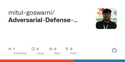 Github Mitul Goswamiadversarial Defense System Enhancing Model