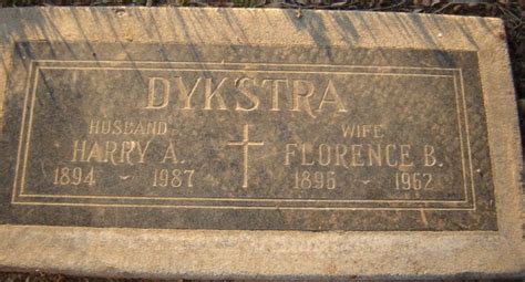 Harry A Hotse” Dykstra 1894 1987 Find A Grave Memorial