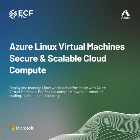 Azure Linux Virtual Machines Secure And Scalable Cloud Compute Ecf Cloud Solution Store