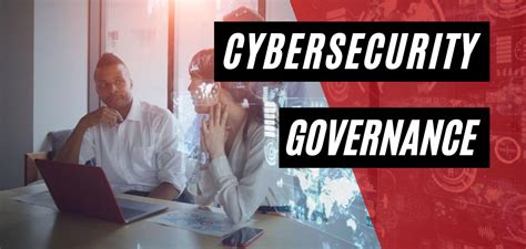 What Is Cybersecurity Governance