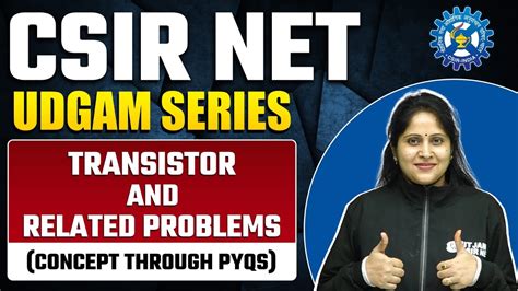 transistor and related problems pyqs electronics csir net youtube