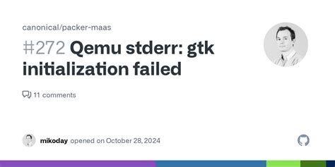 Qemu Stderr Gtk Initialization Failed · Issue 272 · Canonicalpacker Maas · Github