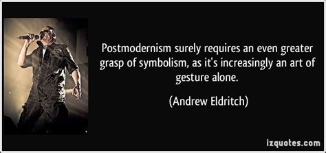 Postmodernism Quotes Quotesgram