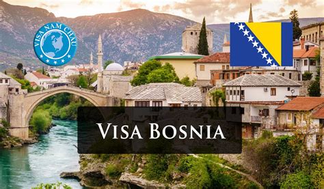 Dịch Vụ Làm Visa Bosnia And Herzegovina Trọn Gói 2024 Công Ty Tnhh
