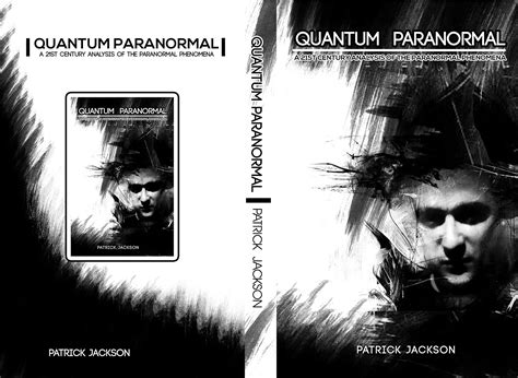 Quantum Paranormal A 21st Century Analysis Of The Paranormal Phenomena