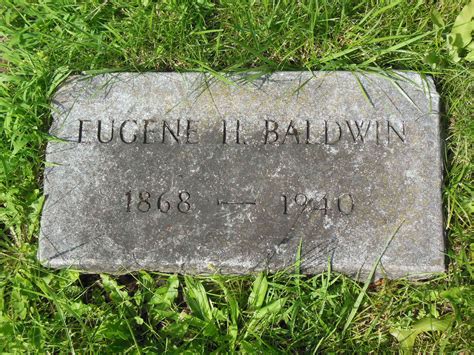 Eugene H Baldwin 1868 1940 Find A Grave Memorial