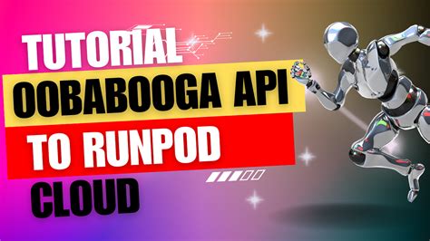 Installing Oobabooga And Oobabooga Api To Runpod Cloud — Step By Step