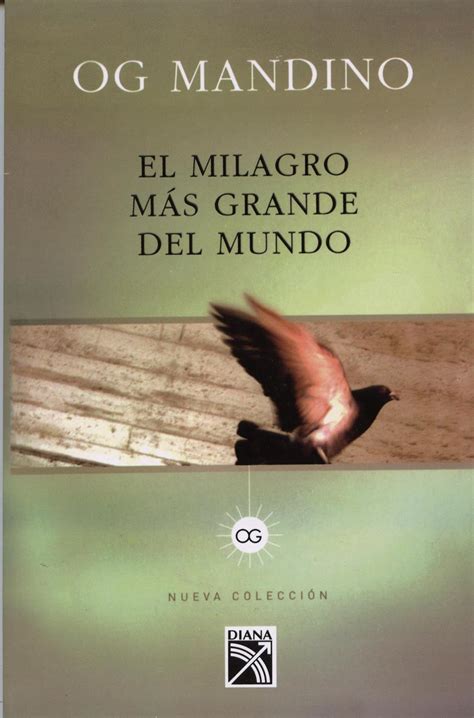El Milagro Más Grande Del Mundo Og Mandino 9789681320102