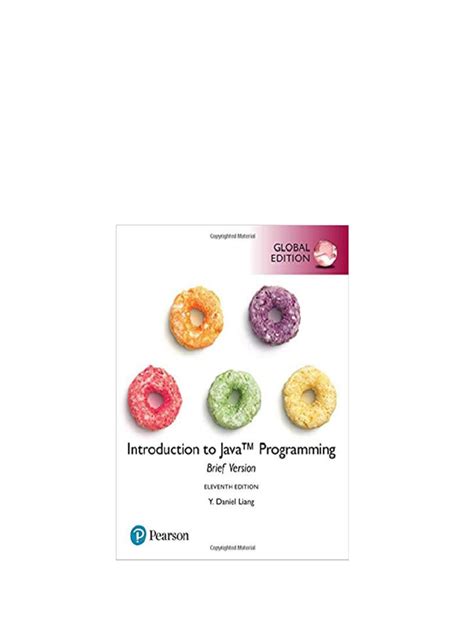 Ebook Pdf Introduction To Java Programming Brief Version Global Edition 11th Edition