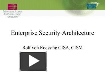 Enterprise Security Architecture Presentation Free To View