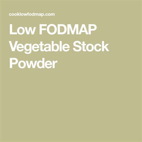 Low Fodmap Vegetable Stock Powder Cook Low Fodmap Recipe Low