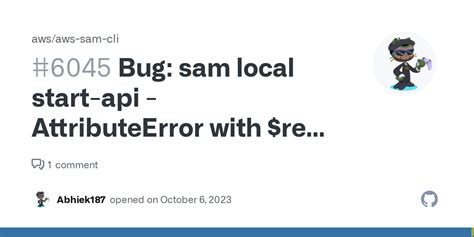 bug sam local start api attributeerror with ref key in x amazon