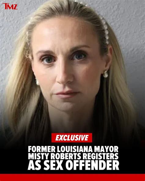 Misty Roberts The Disgraced Former Louisiana Mayor Is Extending
