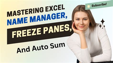 mastering excel name manager freeze panes and auto sum excel youtube