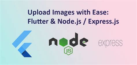 Upload Image From Flutter To Nodejs Simple Guide Codegitz