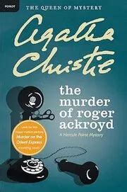The Murder Of Roger Ackroyd Summary — Chapter By Chapter Overview