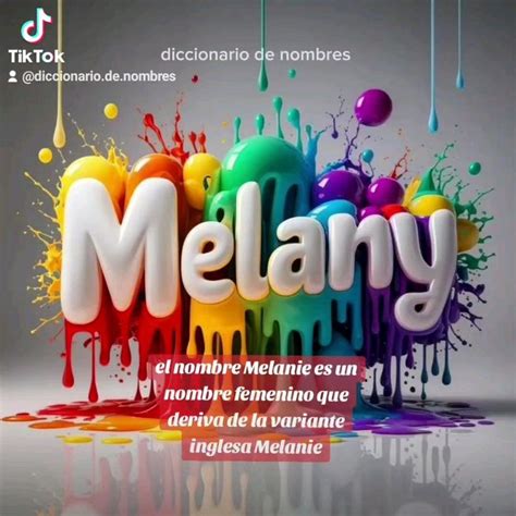 Significado Del Nombre Melany