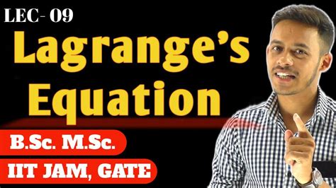 Lec 09 Lagrange Equation Euler Lagrange Equation Msc Bsc