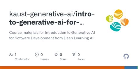 Github Kaust Generative Aiintro To Generative Ai For Software