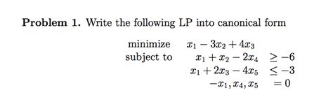 Solved Problem 1 Write The Following Lp Into Canonical Form