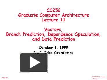 PPT CS Graduate Computer Architecture Lecture Vectors Branch Prediction Dependence