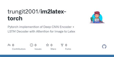 github trungit2001 im2latex torch pytorch implemention of deep cnn