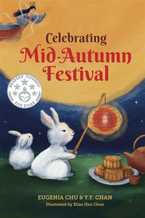 Book Review Of Celebrating Mid Autumn Festival Readers Favorite