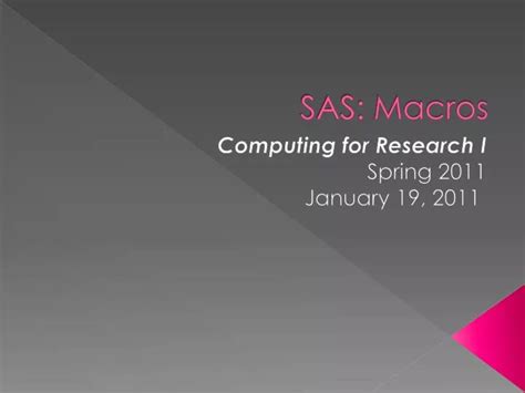 Ppt Sas Macros Powerpoint Presentation Free Download Id1160965