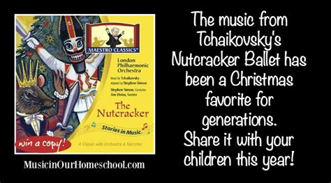 Maestro Classics Nutcracker Cd For Christmas Music In Our Homeschool