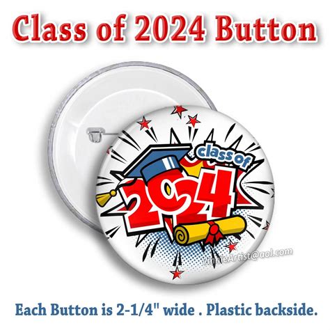 Graduating Class Of 2024 Congrats Buttons Pin Pinback Buttons Badge